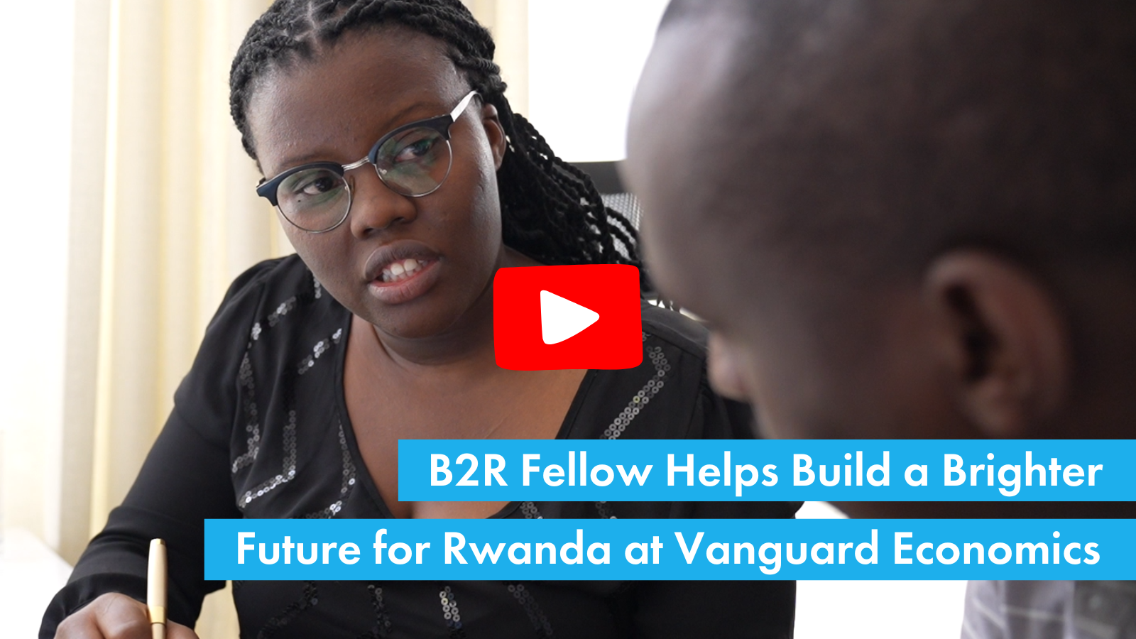 B2R Fellow Helps Build a Brighter Future for Rwanda at Vanguard ...